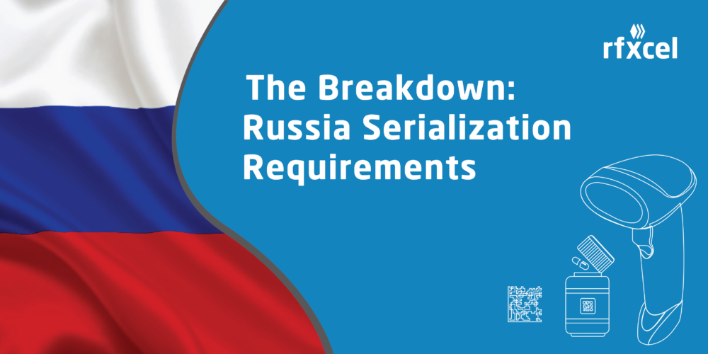 Russia Serialization Requirements: Ensuring Product Traceability