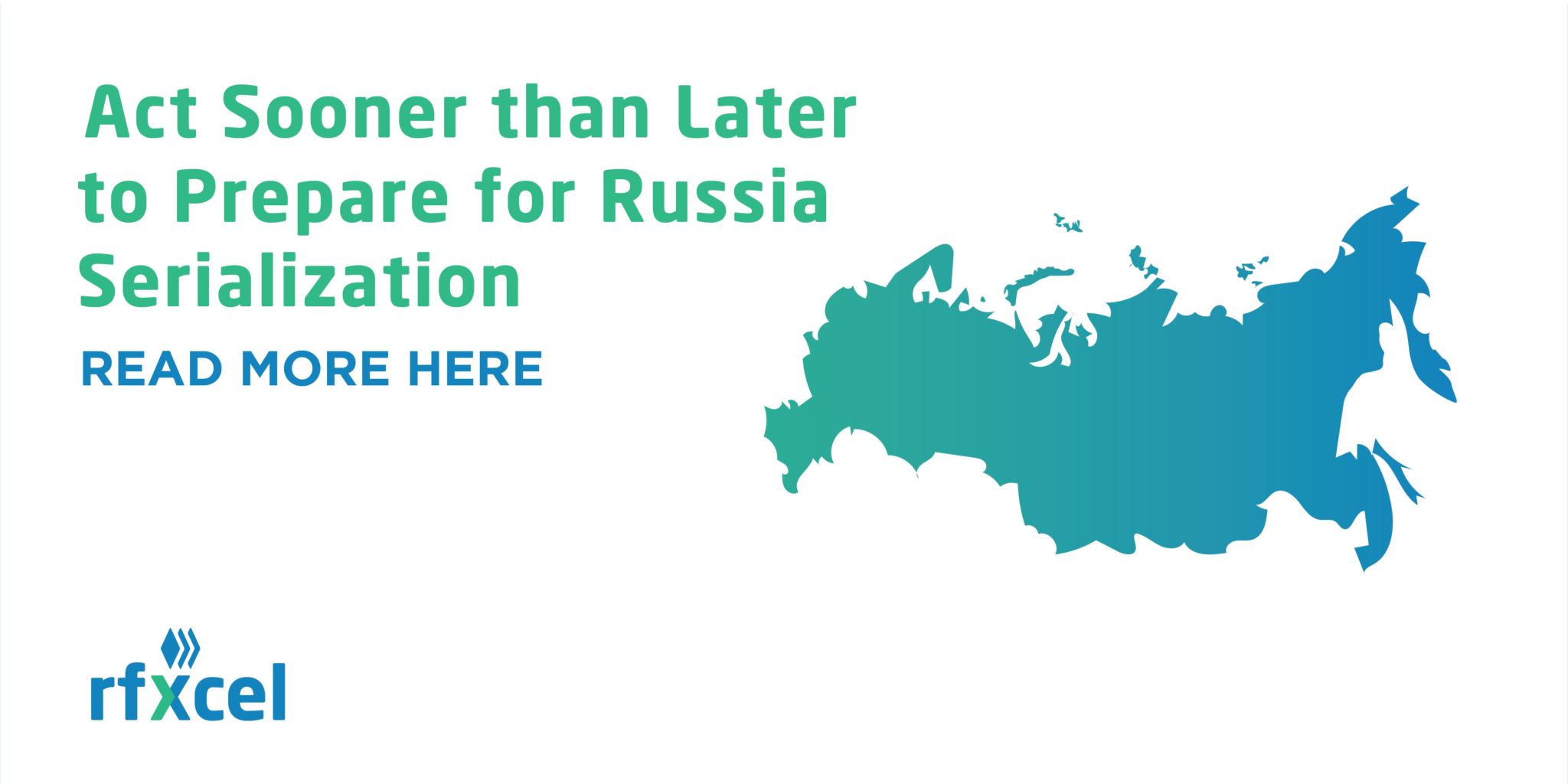 Agissez au plus vite pour vous préparer à la sérialisation en Russie ...