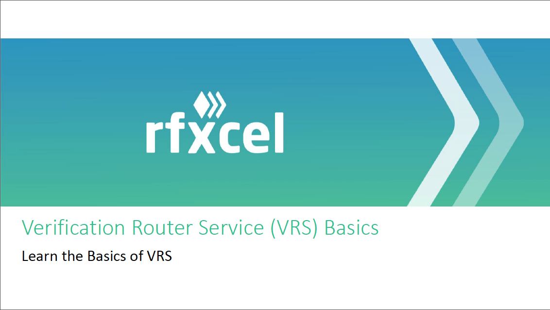 DSCSA VERIFICATION ROUTER SERVICE (VRS) BASICS | rfxcel - rfxcel.com