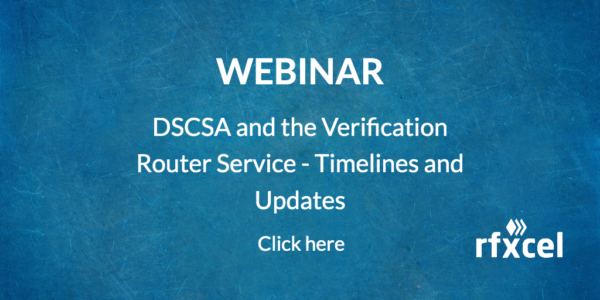 DSCSA and the Verification Router Service - Timelines and Updates ...